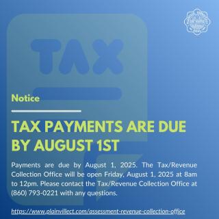 REMINDER - Tax Payments Due By 8/1/2025 - Tax Office WILL BE OPEN ...